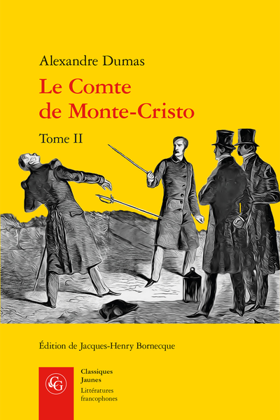 Alexandre Dumas, Le Comte de Monte-Cristo, Tome II, éd. Jacques-Henry ...