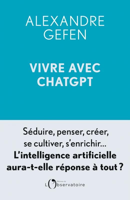 Alexandre Gefen, Vivre avec ChatGPT