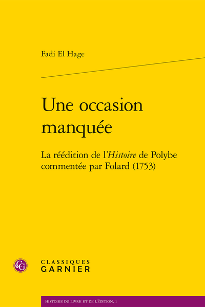 Fadi El Hage, Une occasion manquée La réédition de l’Histoire de Polybe ...