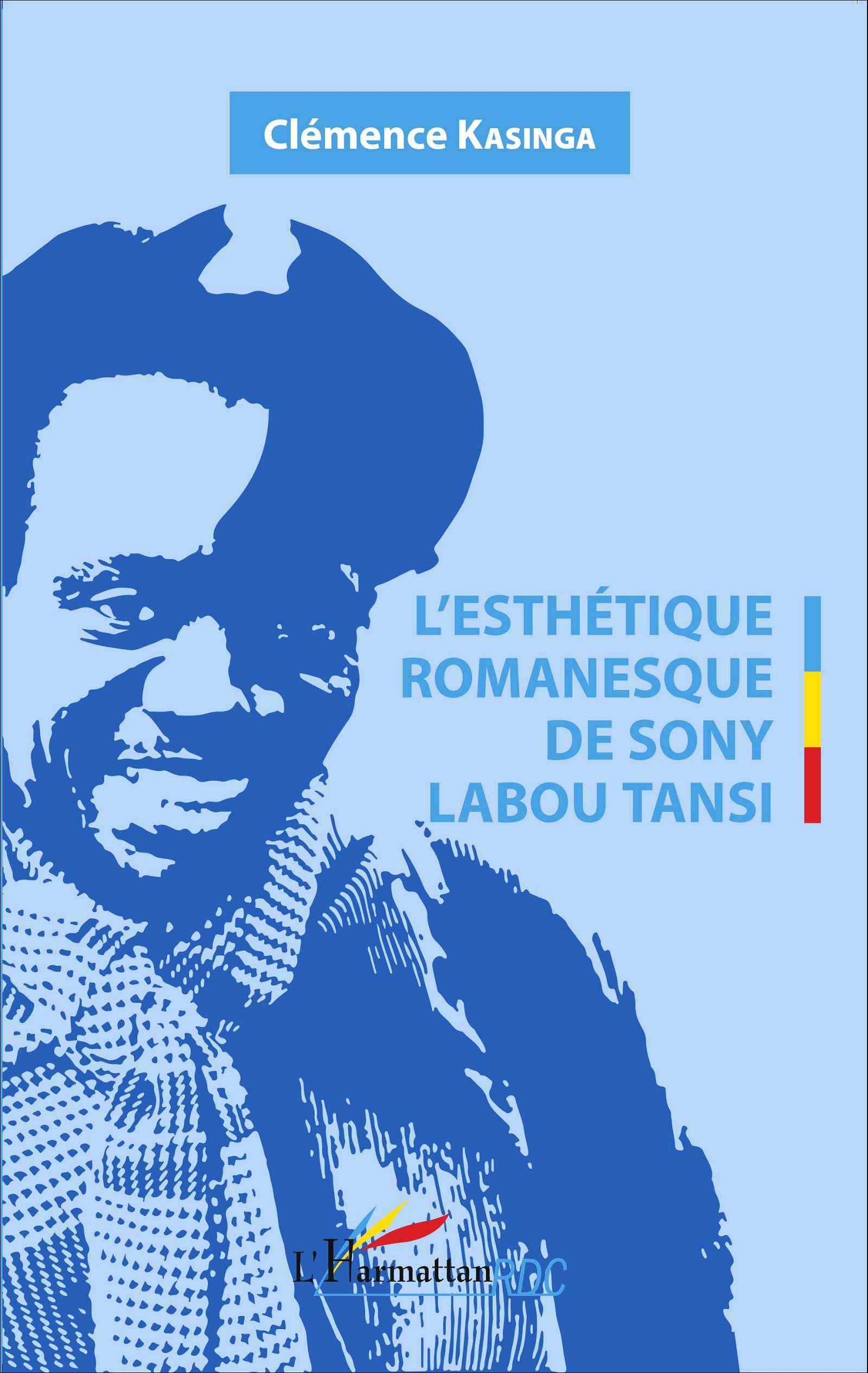 C. Kasinga, L'Esthétique romanesque de Sony Labou Tansi