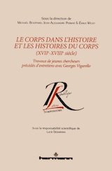 Le corps aux XVIIe & XVIIIe siècles : représentations & enjeux (Acta ...